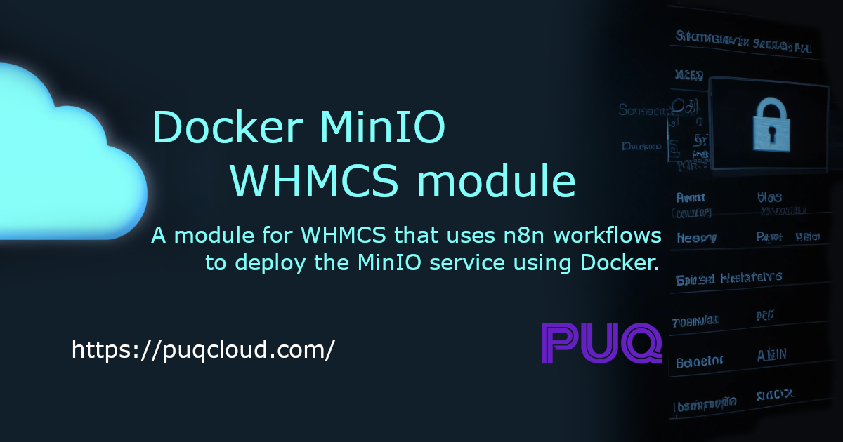 WHMCS Docker MinIO Module – Automate MinIO Service Provisioning