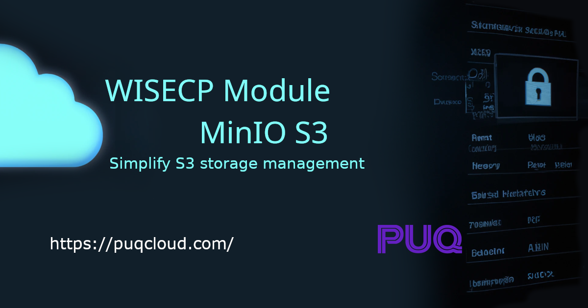 WISECP Module MinIO-S3 - Seamless S3-Compatible Data Storage Management