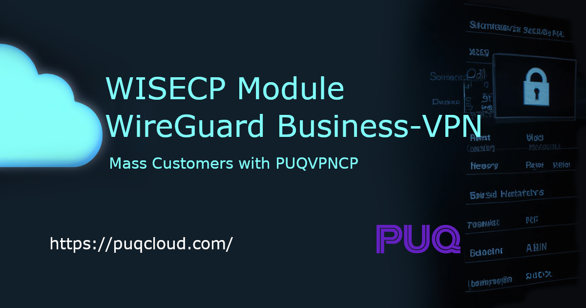 WISECP Module WireGuard Business-VPN | IT Service Enhancement